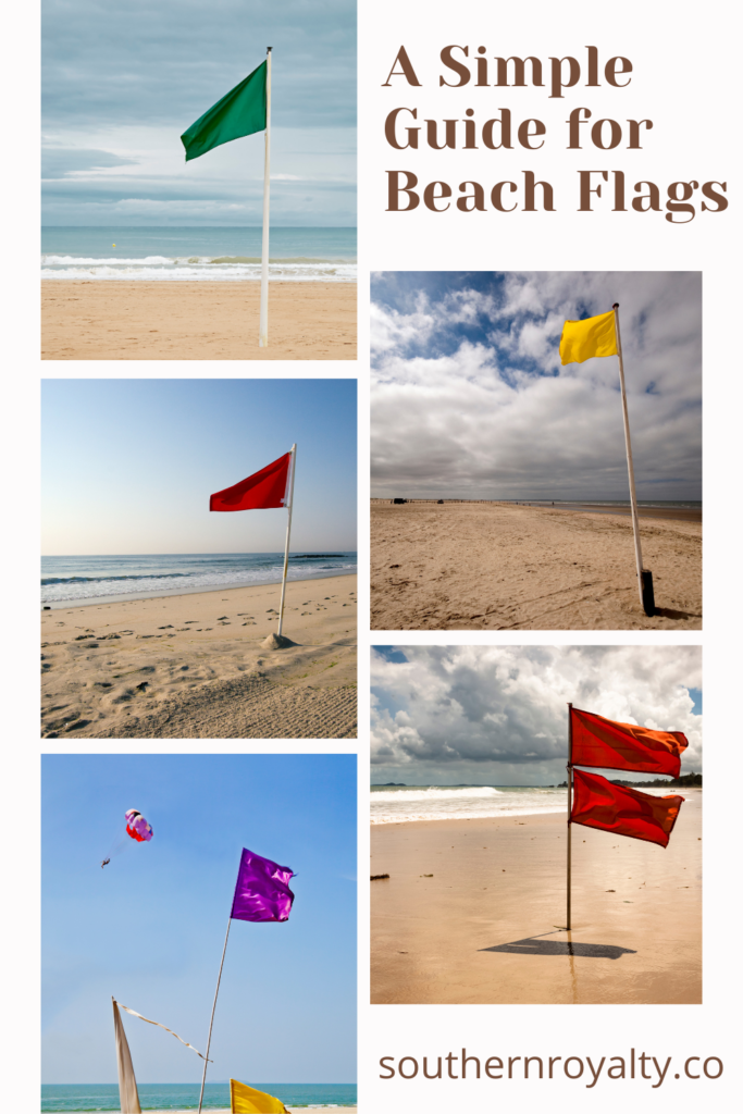 A Simple Guide for Beach Flags - Southern Royalty