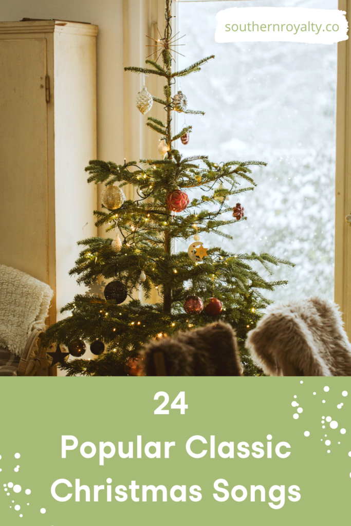 24 Popular Classic Christmas Songs - Southern Royalty